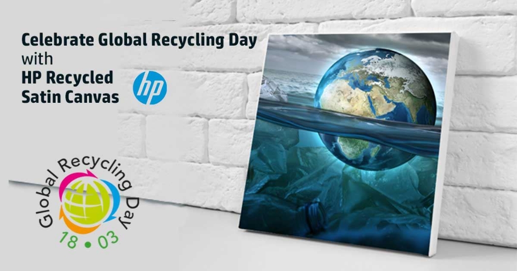 Global Recycling Day: Be a part of the solution | HP Large-Format Media